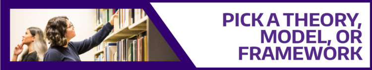 Theories, Models, & Frameworks | Implementation Science at UW
